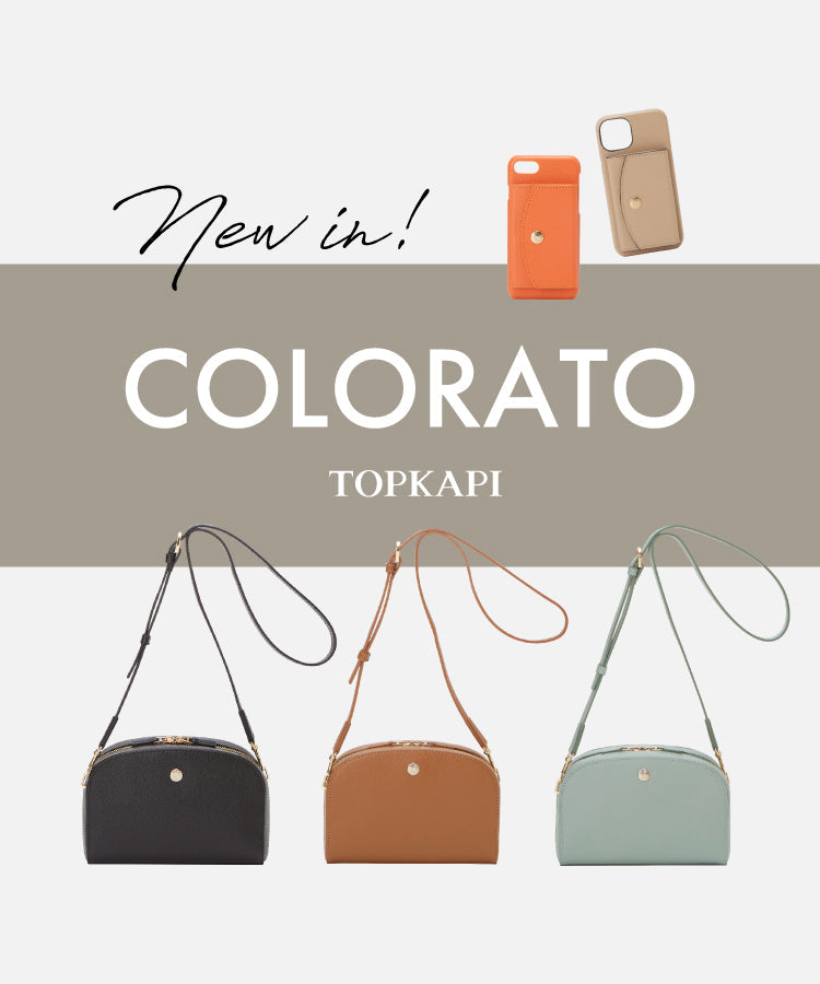New in ! COLORATO コロラートに新商品登場！ – TOPKAPI（トプカピ）