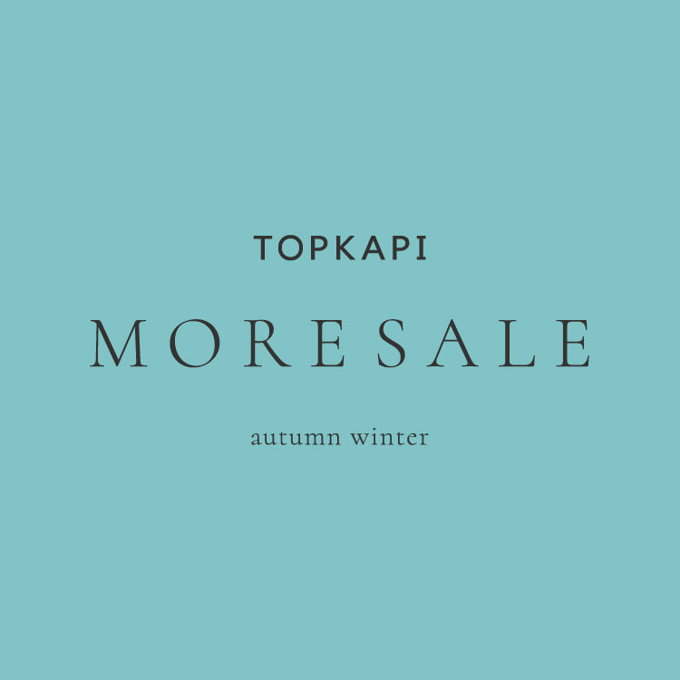 25-26AW MORE SALE – 5ページ目 – TOPKAPI（トプカピ）